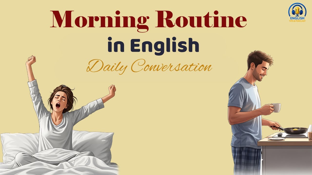 Morning Routines in English ☀️ | Fun Conversation with Real Vocabulary ...