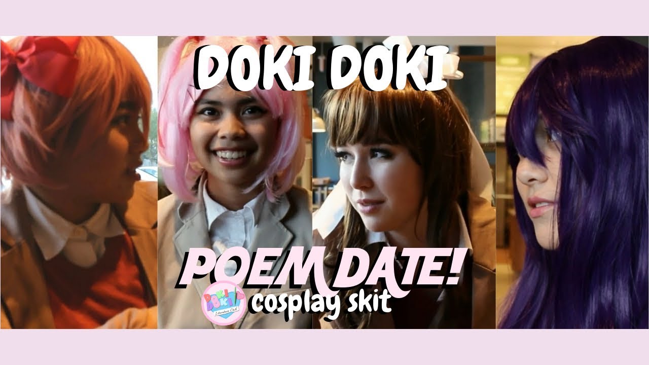 Doki Doki Poem Date! (DDLC Cosplay Skit) - YouTube