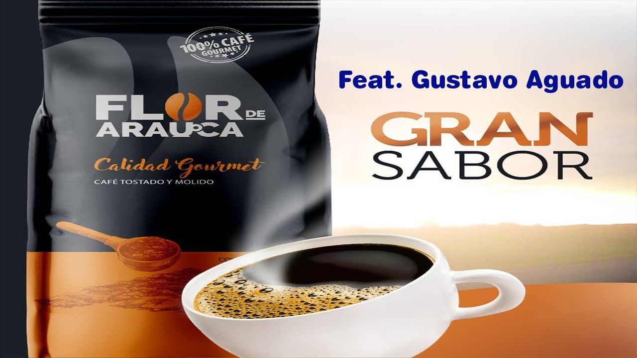 COMERCIAL FLOR DE ARAUCA GRAN SABOR FEAT. GUSTAVO AGUADO - YouTube