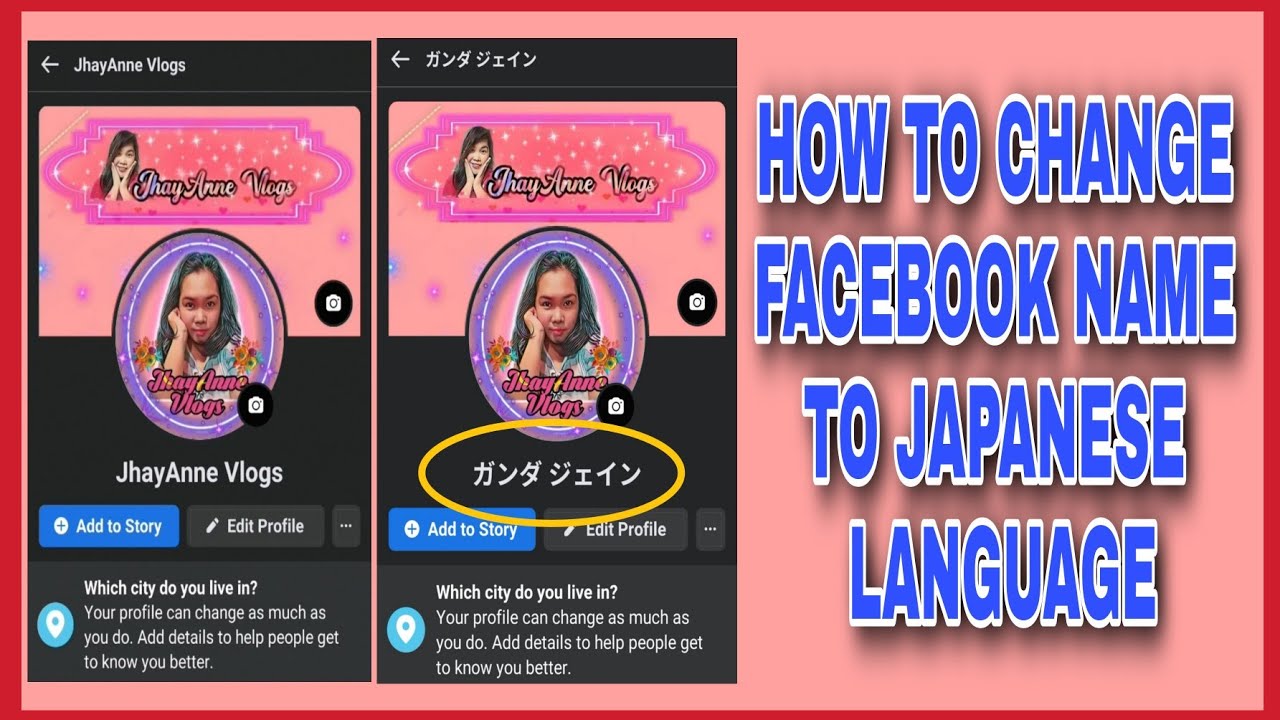 HOW TO CHANGE FACEBOOK NAME TO JAPANESE LANGUAGE || TUTORIAL BY ...