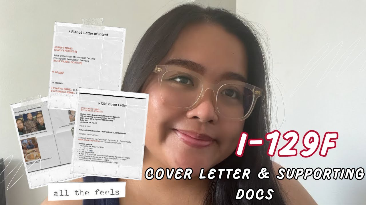 I 129F Tutorial Cover Letter & Supporting Docs - K1 Visa 2024 ...