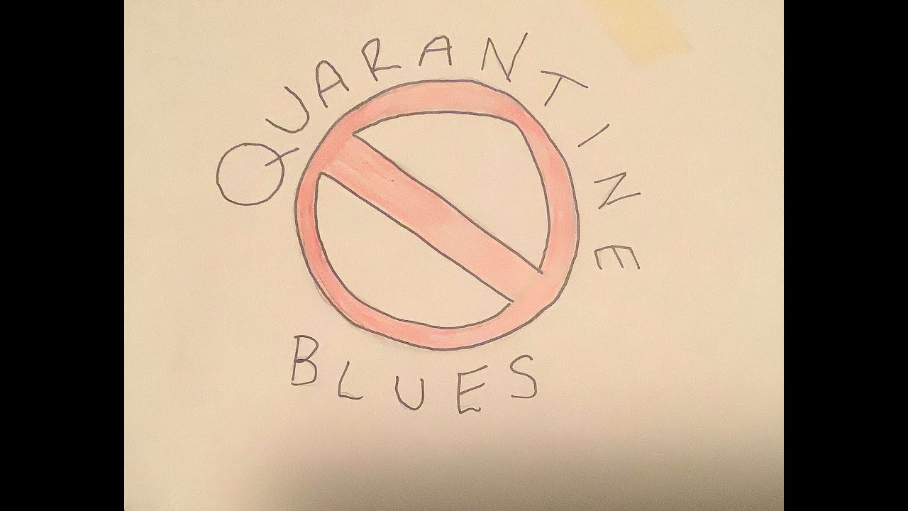 Quarantine Blues - Ben Klick - YouTube