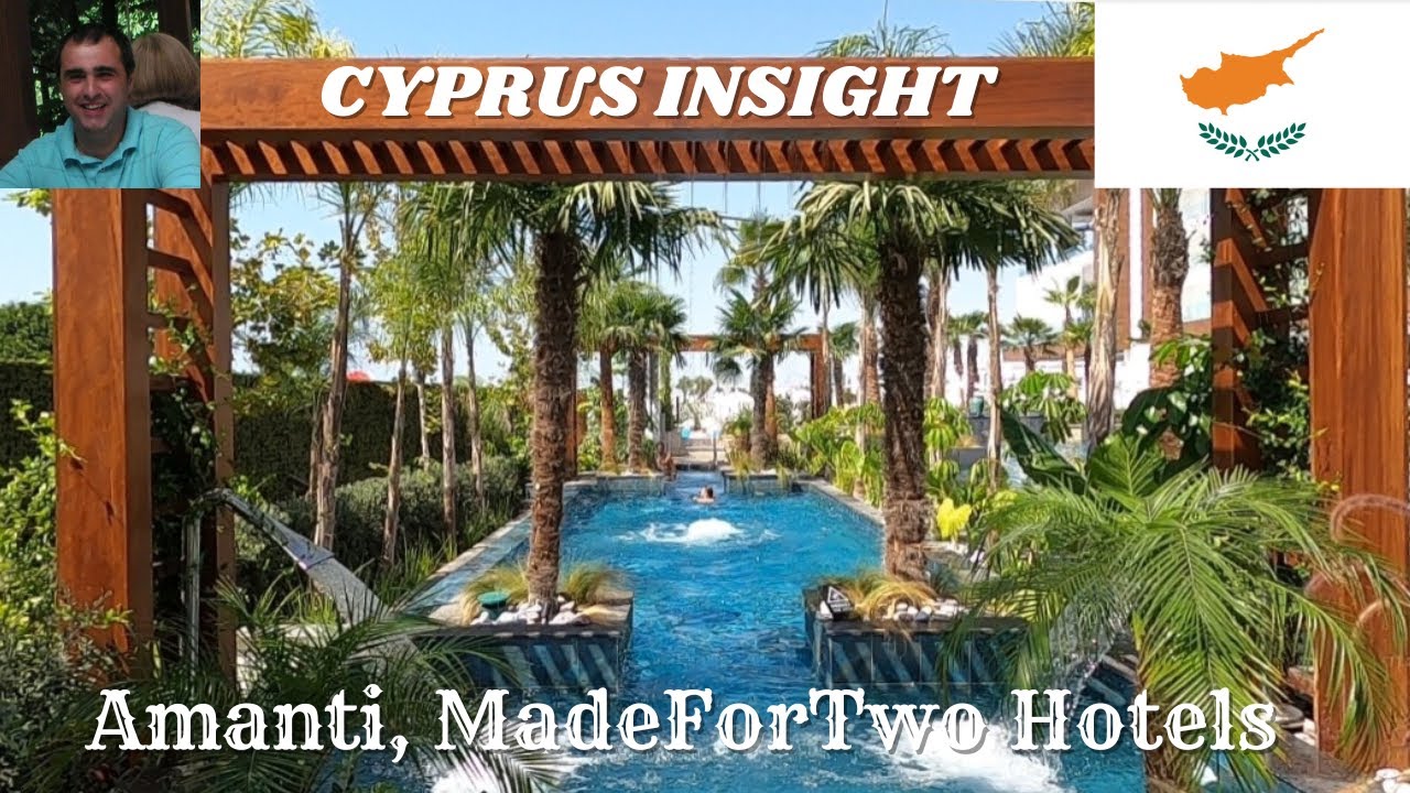 Amanti, Made ForTwo Hotels, Ayia Napa Cyprus - A Tour Around - YouTube