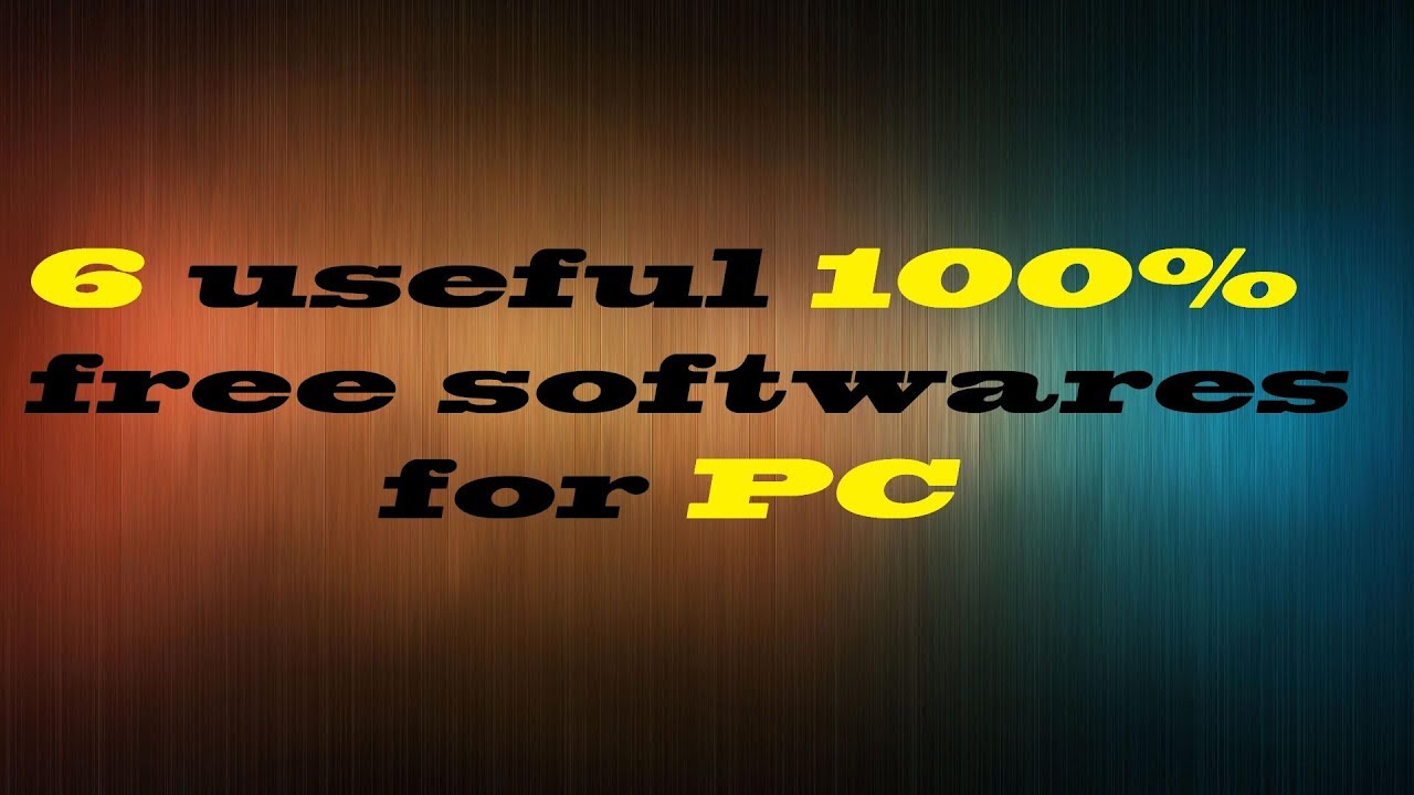 Best 100% Free Softwares for PC - YouTube