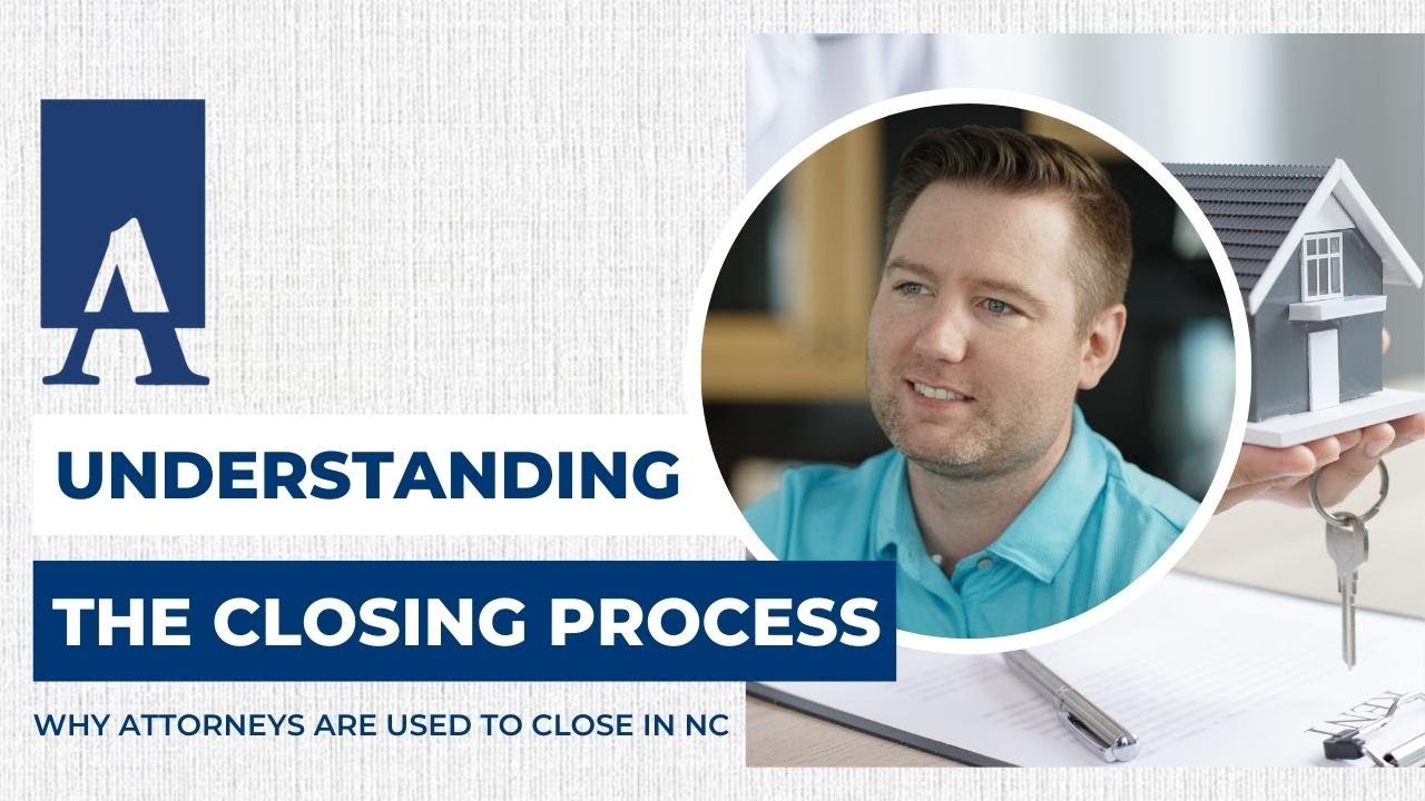 Understanding the Closing Process | Why Attorneys Are Used to Close in ...