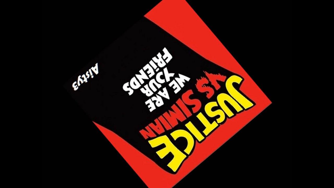 Justice vs Simian - We Are Your Friends (With Lyrics) - YouTube