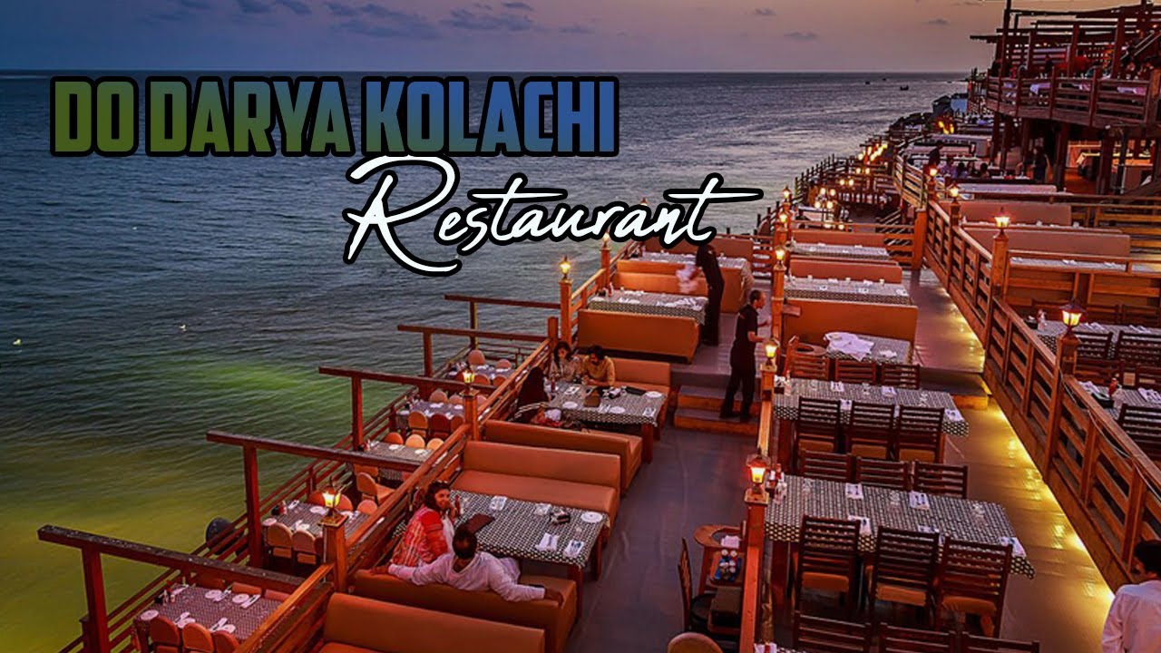 "UNEXPECTED" Trip to the Famous Do Darya Kolachi Restaurant | Sadaqat ...