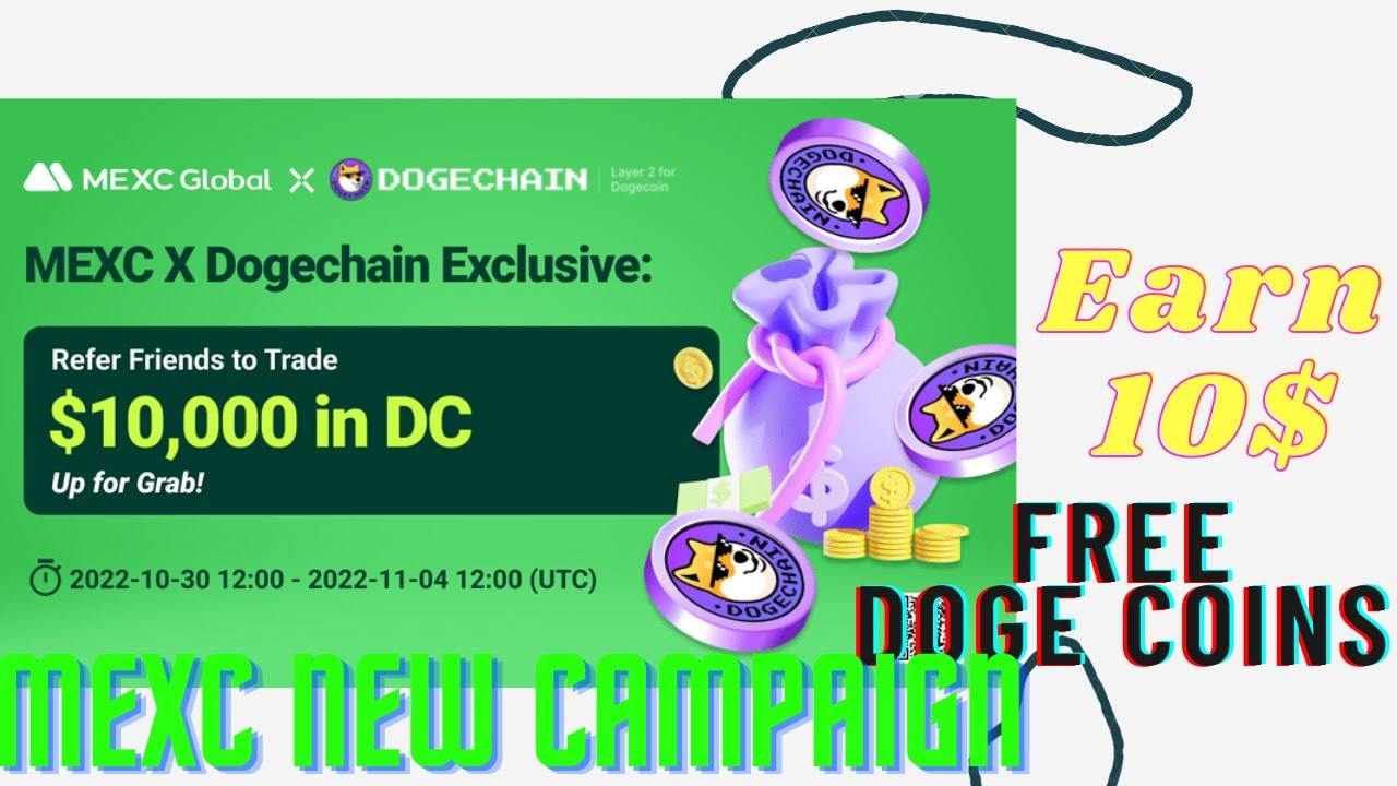 Mexc x Dogechain Event | Register and get 10$ | New crypto loot # ...