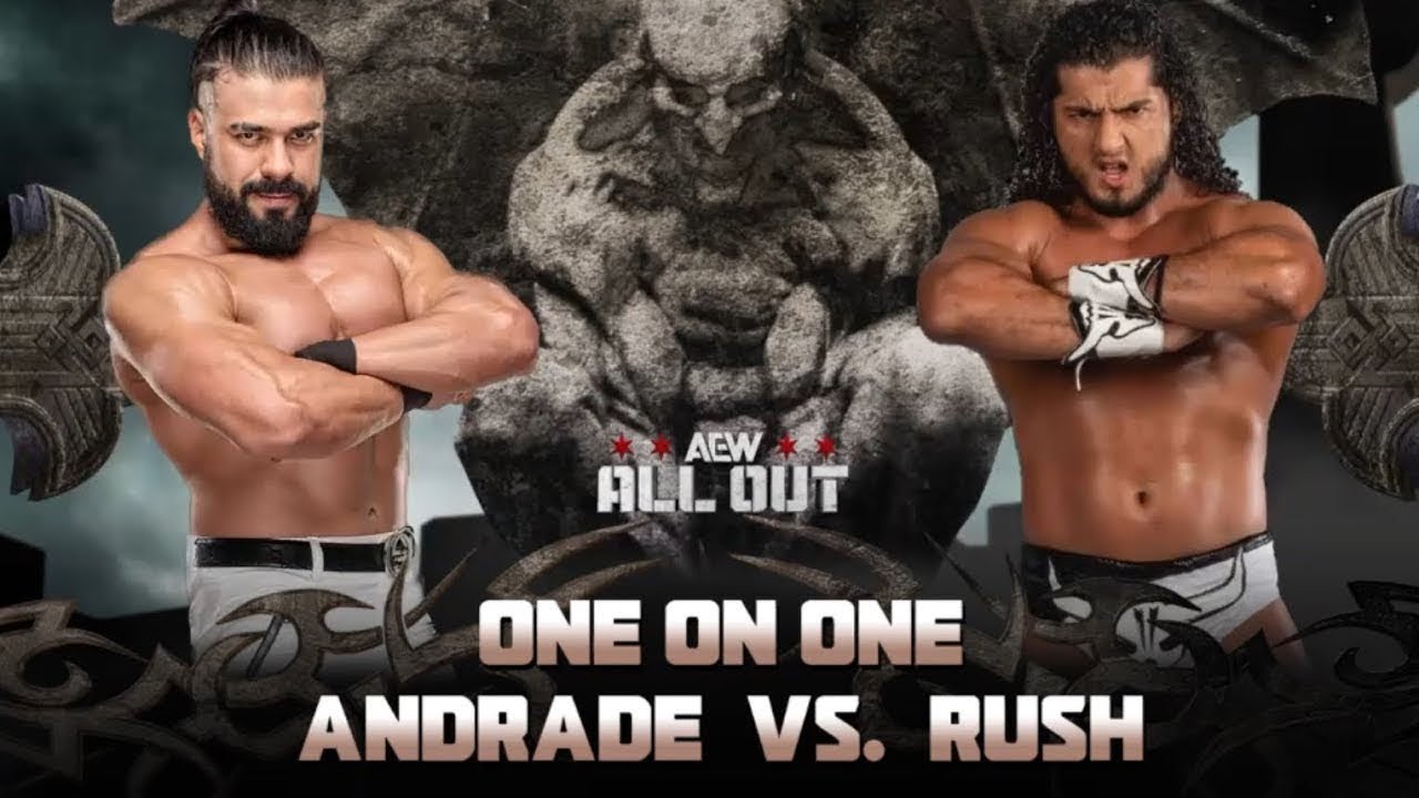 AEW - Rush vs Andrade All Out All Elite Wrestling LFI One On One ...