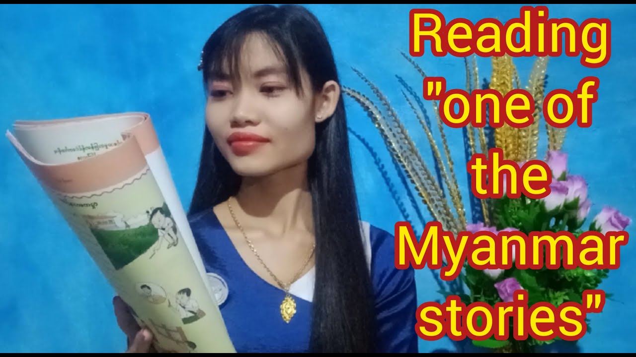 Reading Myanmar Story - YouTube