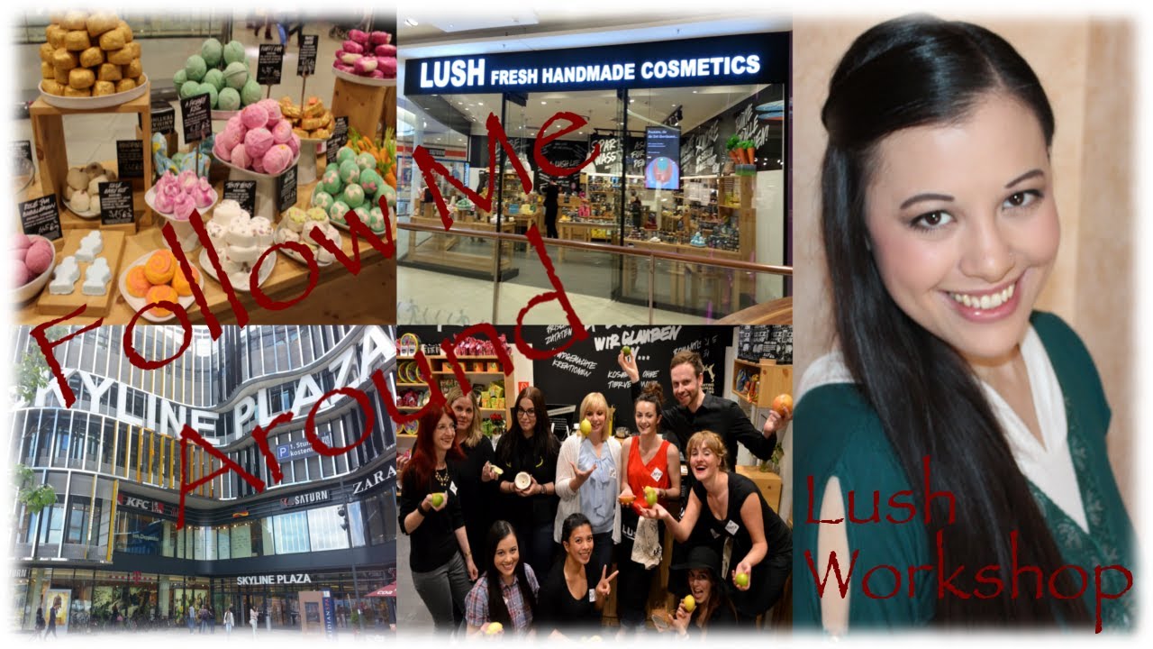 FOLLOW ME AROUND - LUSH WORKSHOP EVENT Frankfurt Skyline Plaza. - YouTube