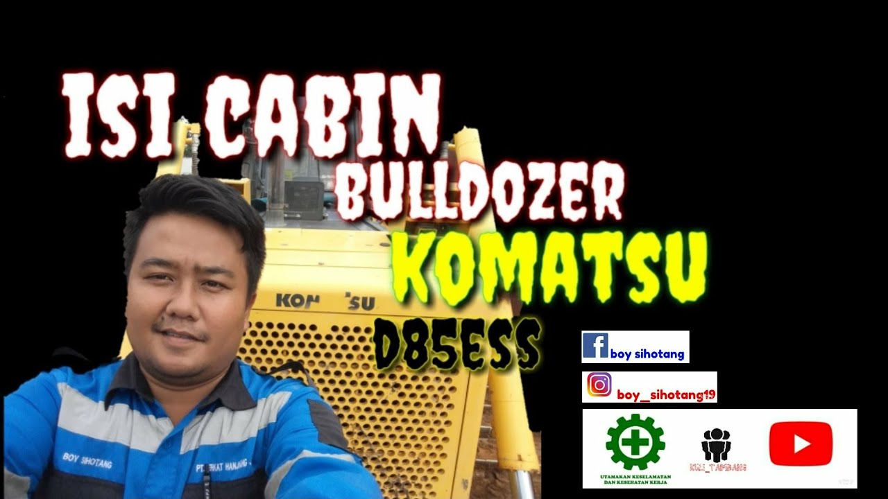 Ngintip isi cabin dozer KOMATSU D85ESS - YouTube