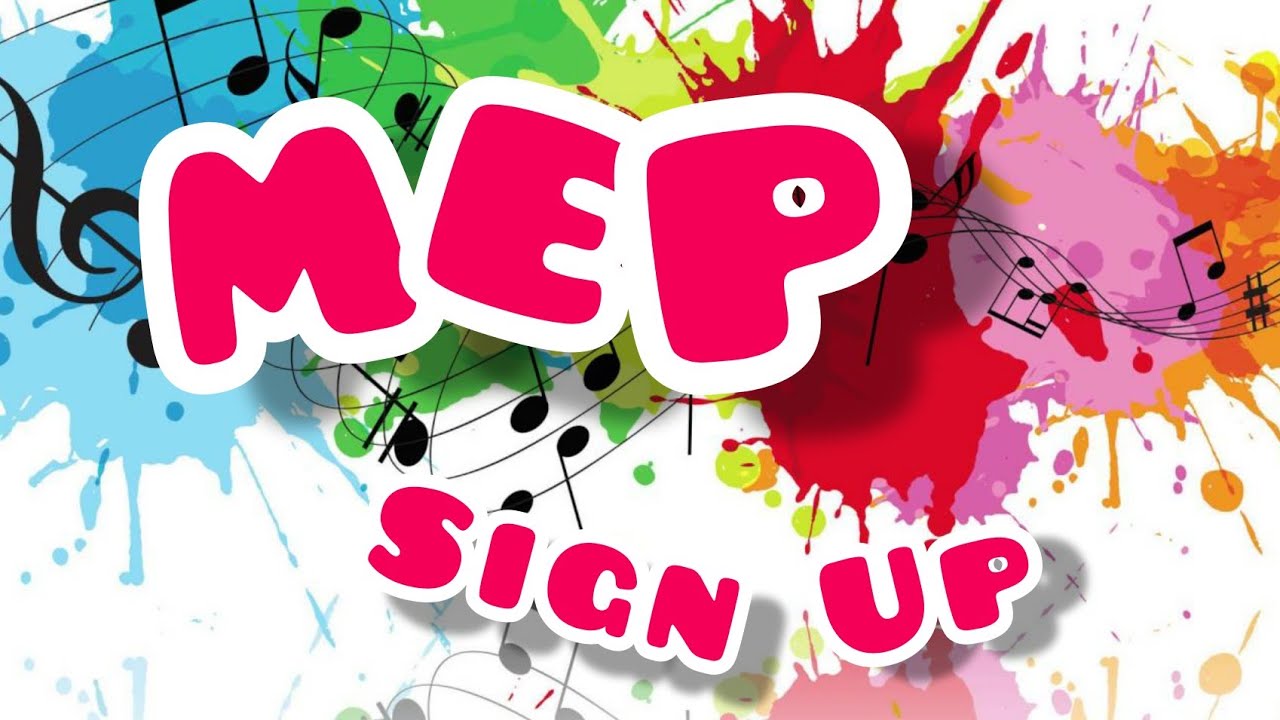 MEP Sign Ups (open)No Deadline - YouTube