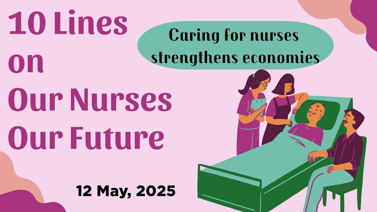 Speech on Our Nurses Our Future Caring for nurses strengthens economies ...