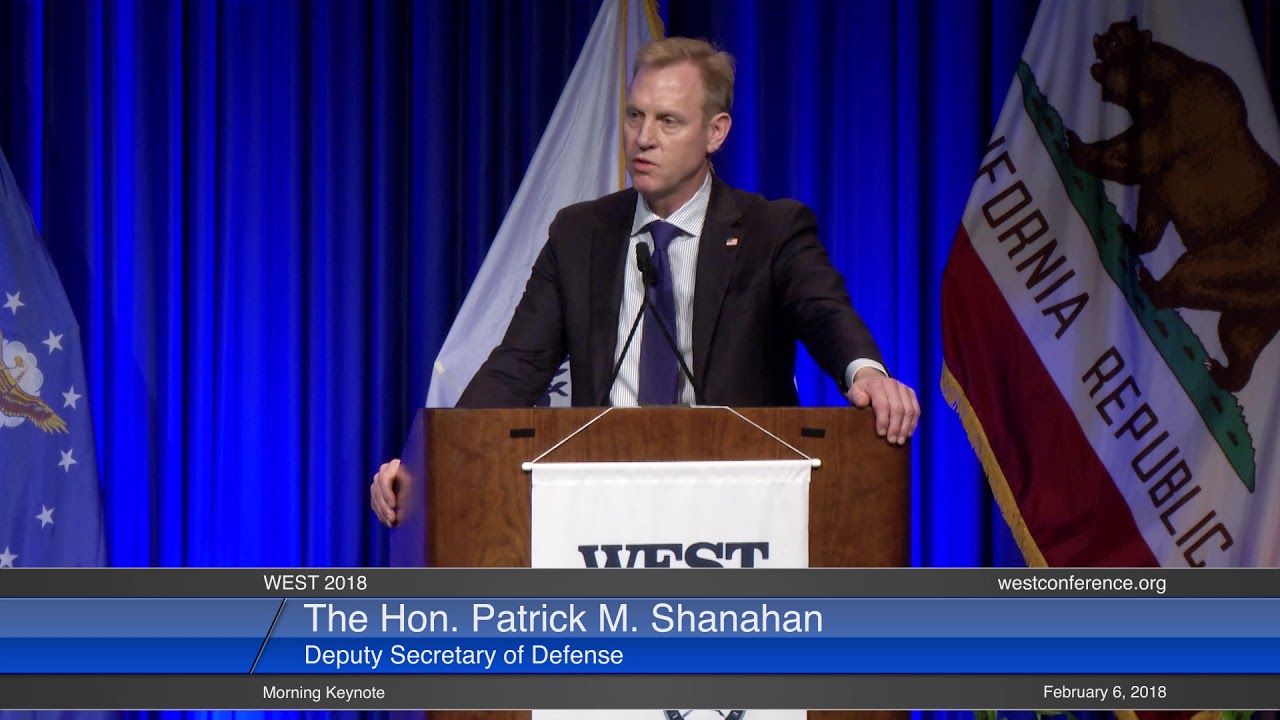 WEST 2018 6 February: Morning Keynote: The Hon. Patrick M. Shanahan ...
