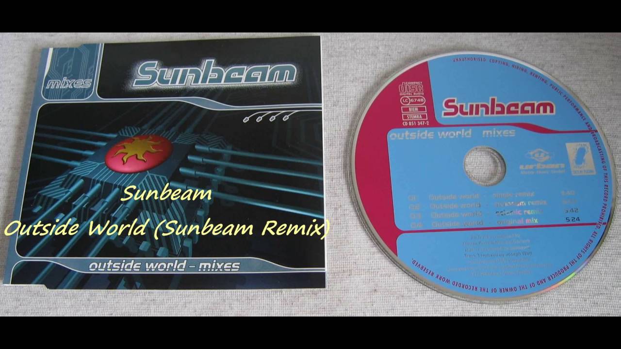 Sunbeam - Outside World (Sunbeam Remix) - YouTube