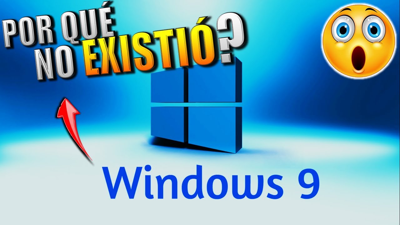 POR QUÉ WINDOWS 9 no EXISTE ( 😲 QUÉ PASÓ con WINDOWS 9 ) | 🤔 DÓNDE ...