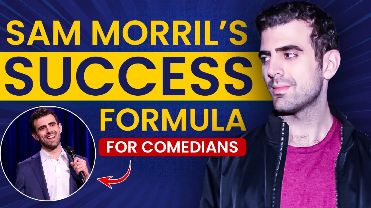 Sam Morril’s Advice on How to Become a Successful Comedian - YouTube