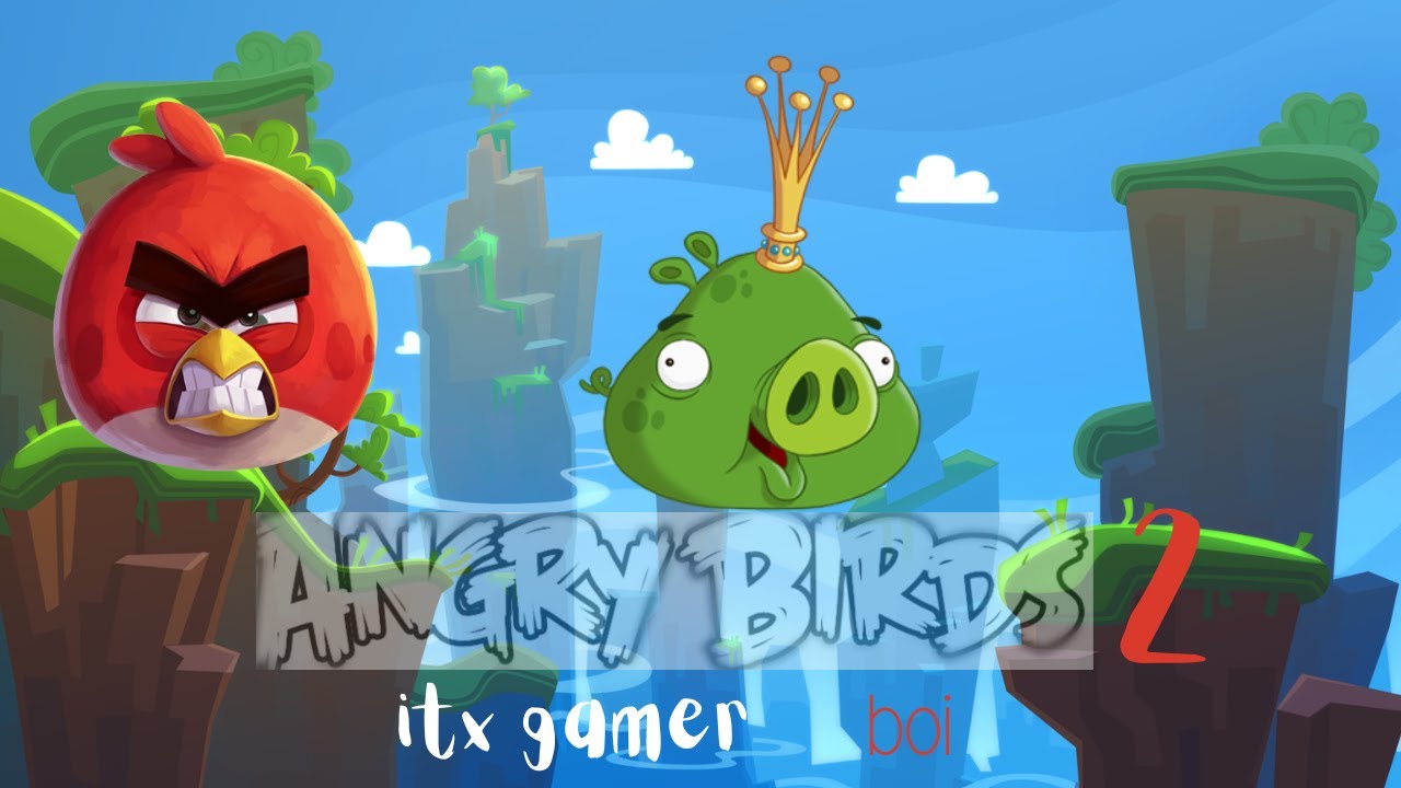 I DEFET THE BIG BIG (ANGRY BIRDS 2 GAMEPLAY - YouTube