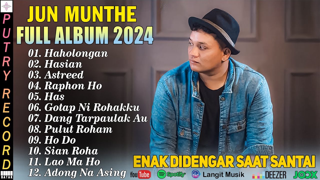 JUN MUNTHE FULL ALBUM TERBARU 2024 - KOLEKSI LAGU TERBAIK JUN MUNTHE ...