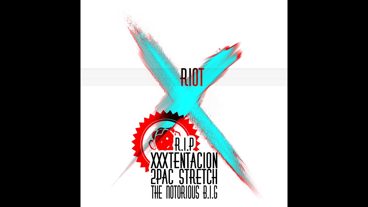 XXXTENTACION - Riot In The House Of Pain (XRiot VAPS Remix) ft. 2Pac ...