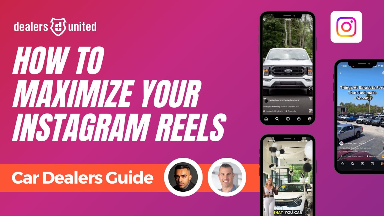 How To Maximize Your Automotive Instagram Reels - Car Dealer's Guide ...