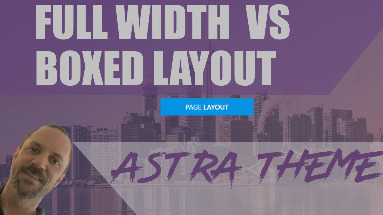 Setting Astra Pages and Posts To Full Width Vs Boxed Settings in WordPress - YouTube