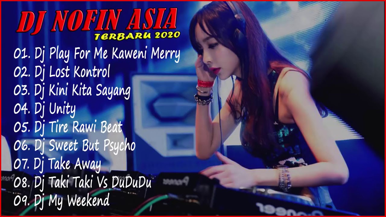 Dj nofin Asia terbaru 2020 - YouTube