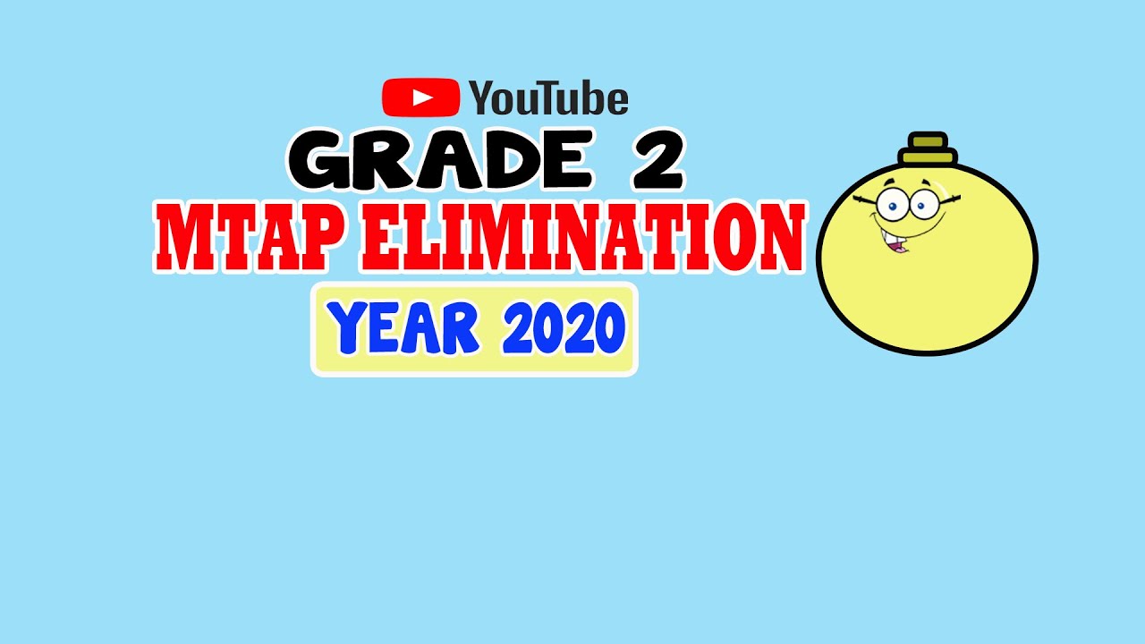 2020 MTAP GRADE 2 (ELIMINATION Round) QUESTIONS - YouTube