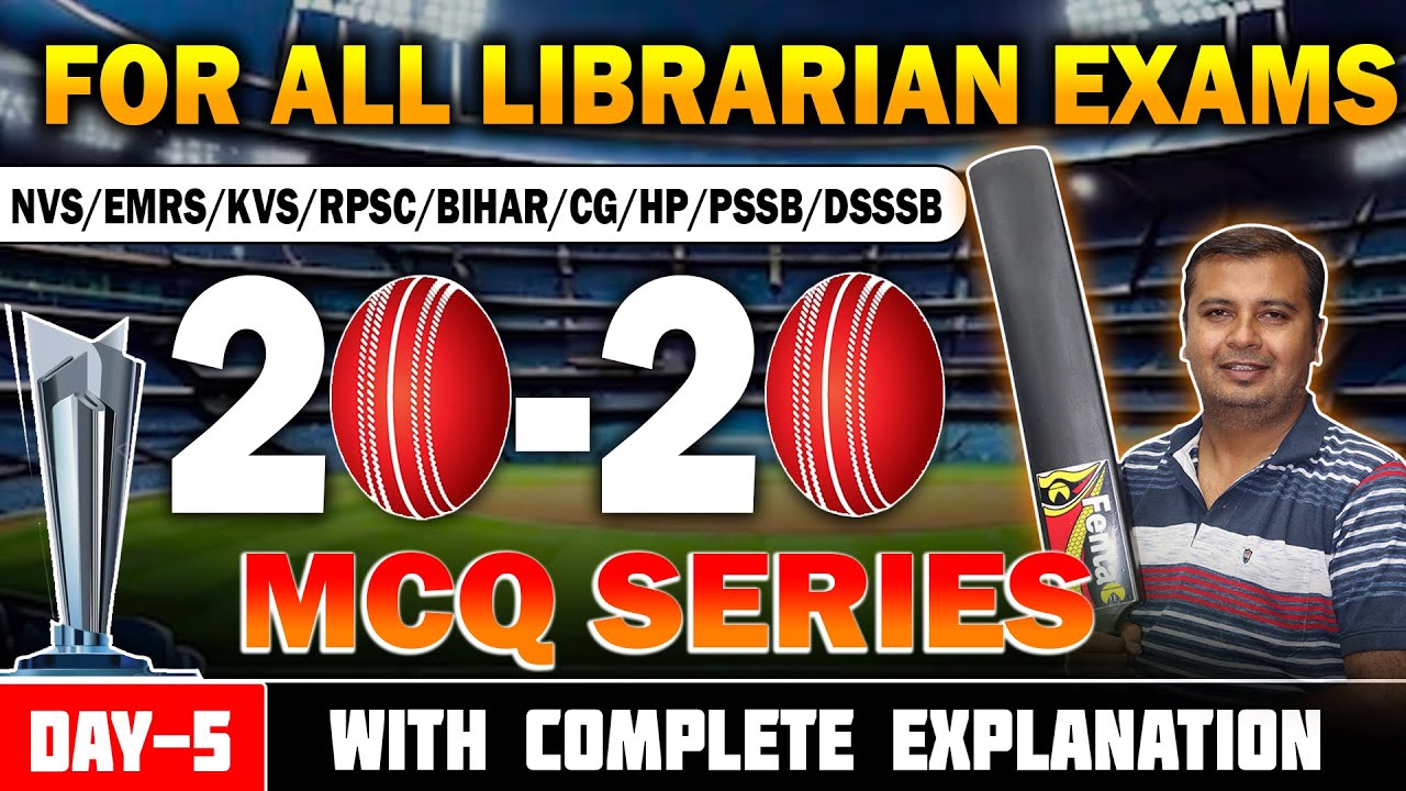 Librarian Exam 2024 🔴 T-20 MCQ Series In Library Science (Day-5) || For ...