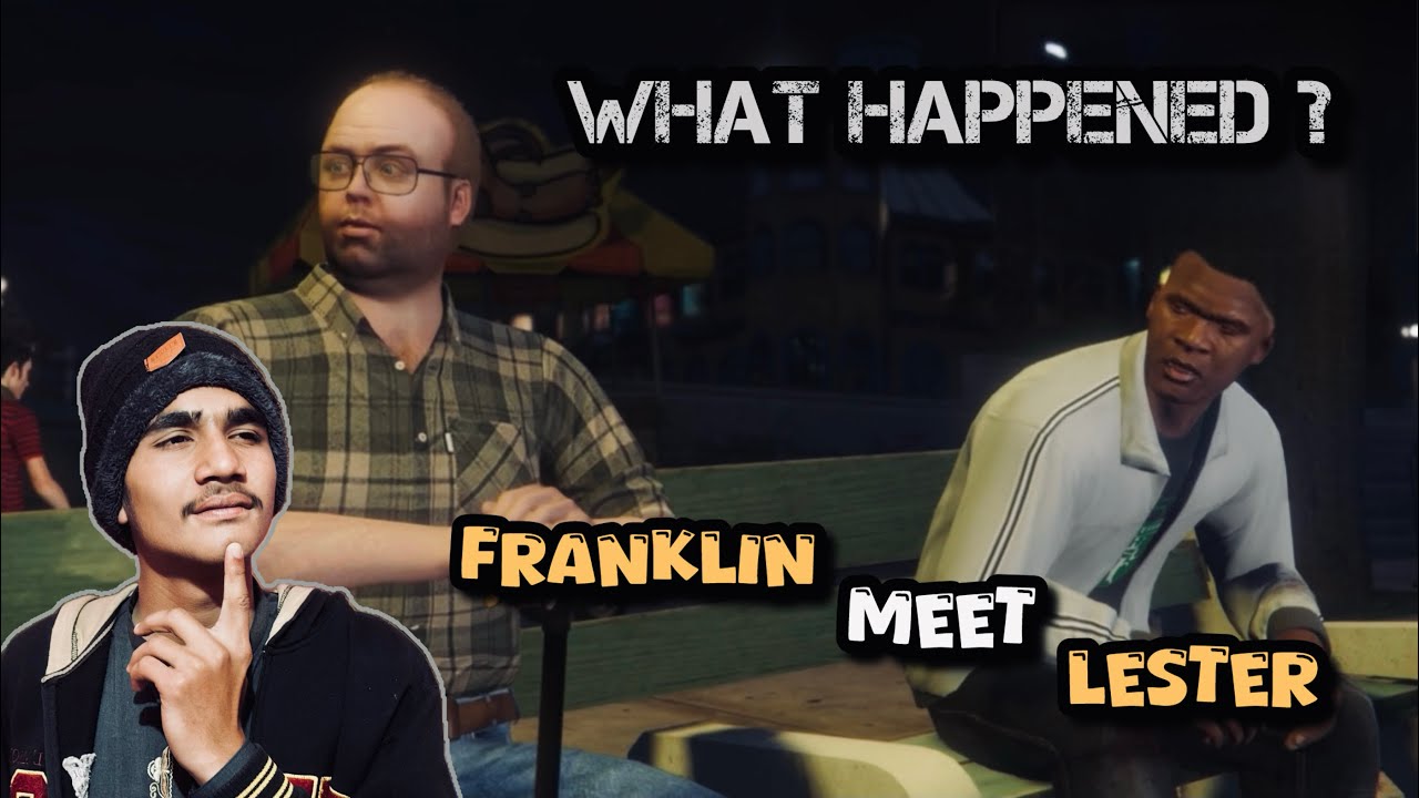 Franklin Meet Lester What Happened Next ? | GTA 5 | Gameplay # 17 ...