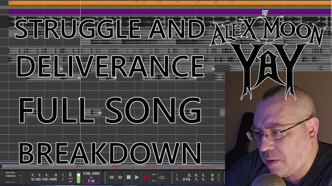 'Struggle And Deliverance' full song BREAKDOWN Alex Moon Yay # ...
