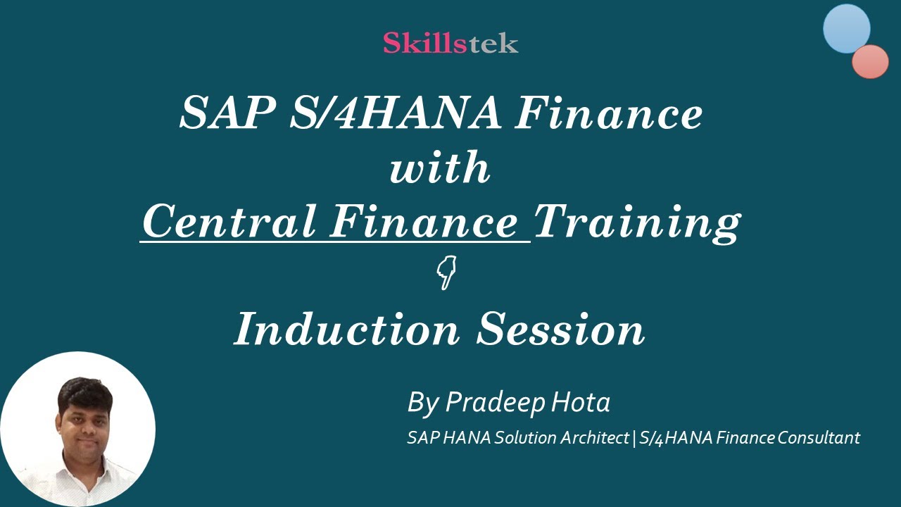SAP S/4HANA Finance Training with Central Finance - Induction Session ...