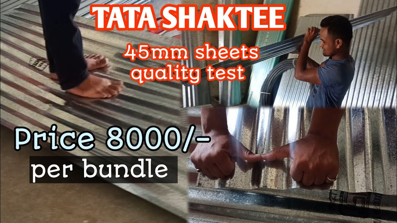 TATA Shaktee 45MM Sheets Quality Test| Tata tin 45mm Price per bundle ...