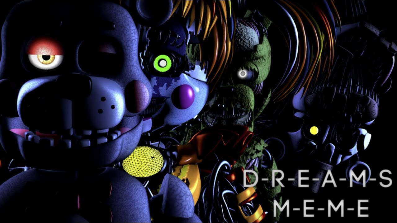 SFM FNAF - Dreams Meme Remake (FFPS) - YouTube