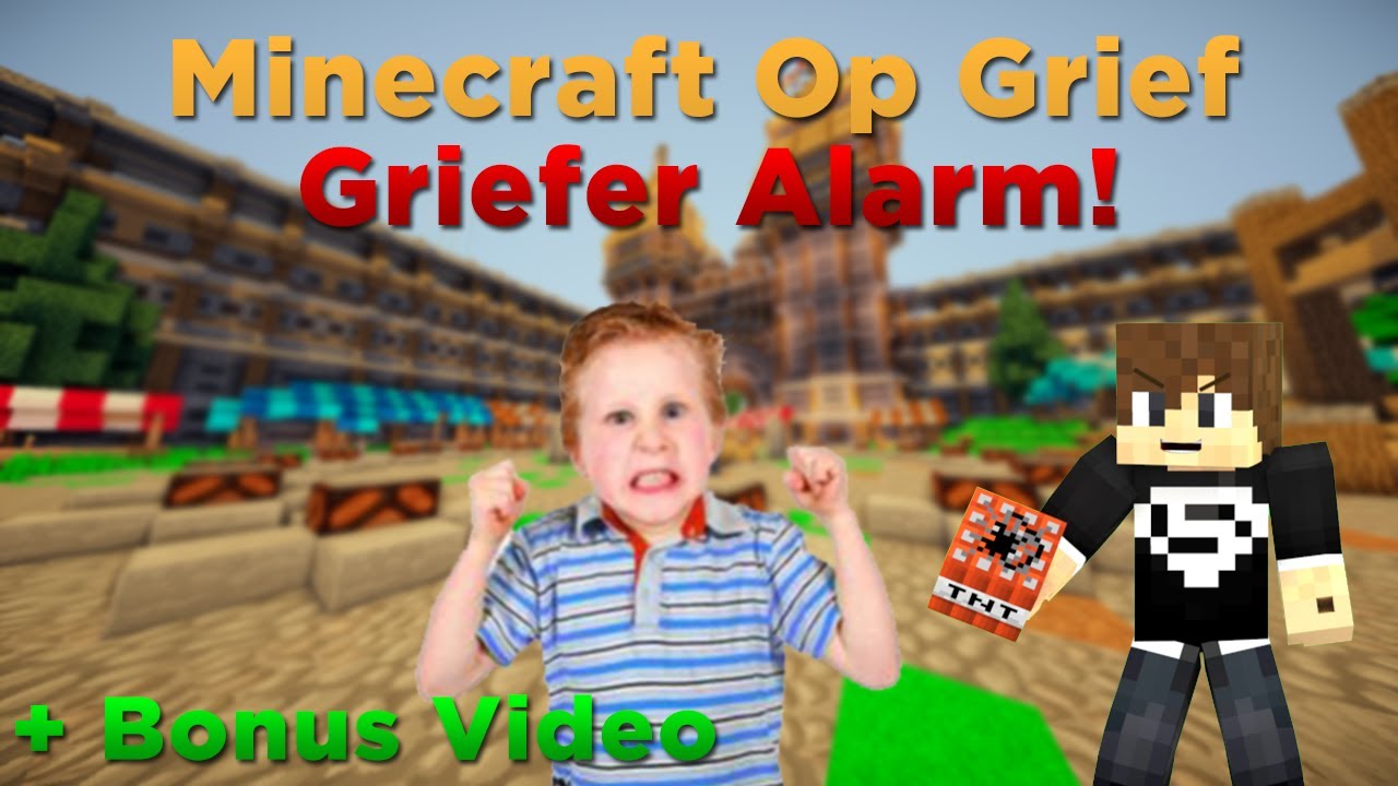 Minecraft Op Grief - Griefer Alarm! + Episches Bonus Video :) - YouTube