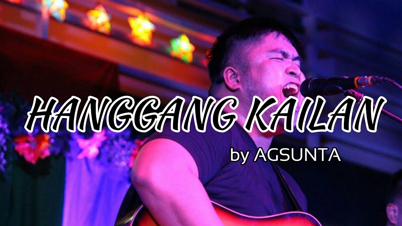 HANGGANG KAILAN (Orange & Lemons) - AGSUNTA - YouTube