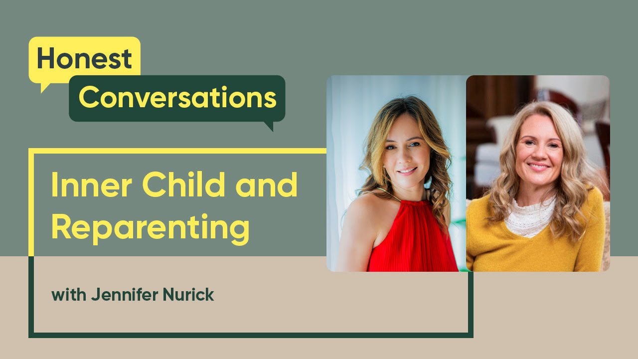 Inner Child and Reparenting with Jennifer Nurick - YouTube