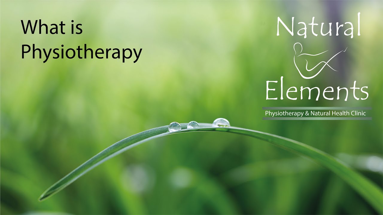 What is Physio? - Natural Elements - YouTube