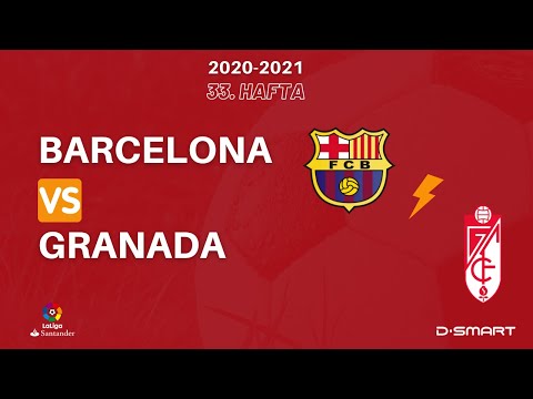Barcelona - Granada | 33. Hafta 2020-2021