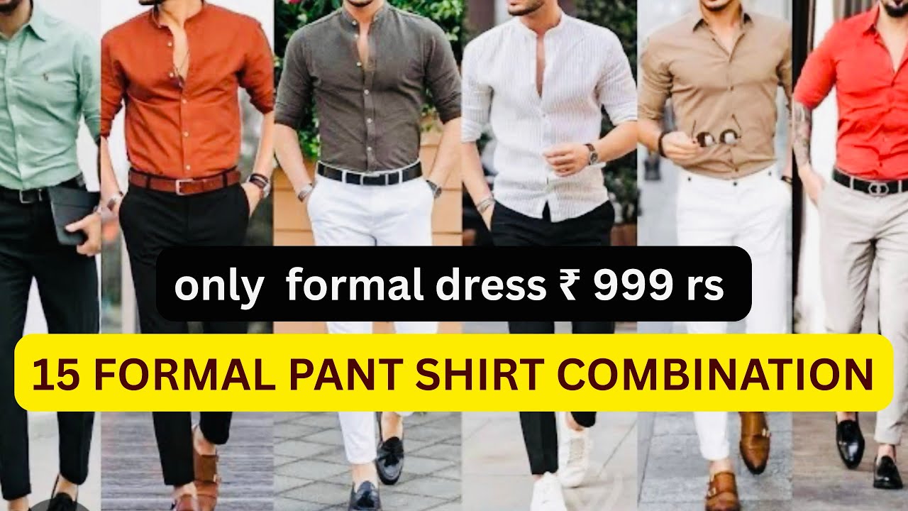 10 Formal Dressing Fashion Tips | Best Formal Shirt and Pant | Formal ...
