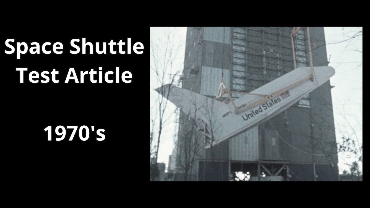 Space Shuttle Test Article | Marshall Space Flight Center Dynamic Test ...