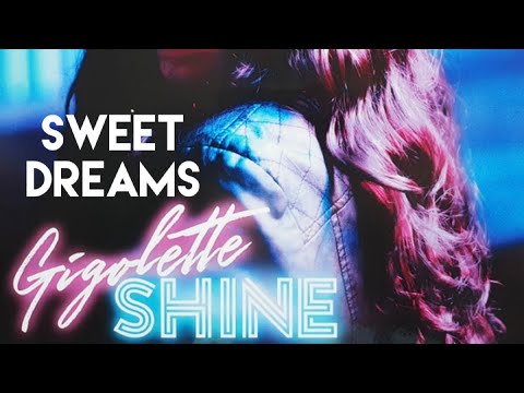 Gigolette / Sweet Dreams (Vinyl LP Shine 2022 Neon Retro Records ...