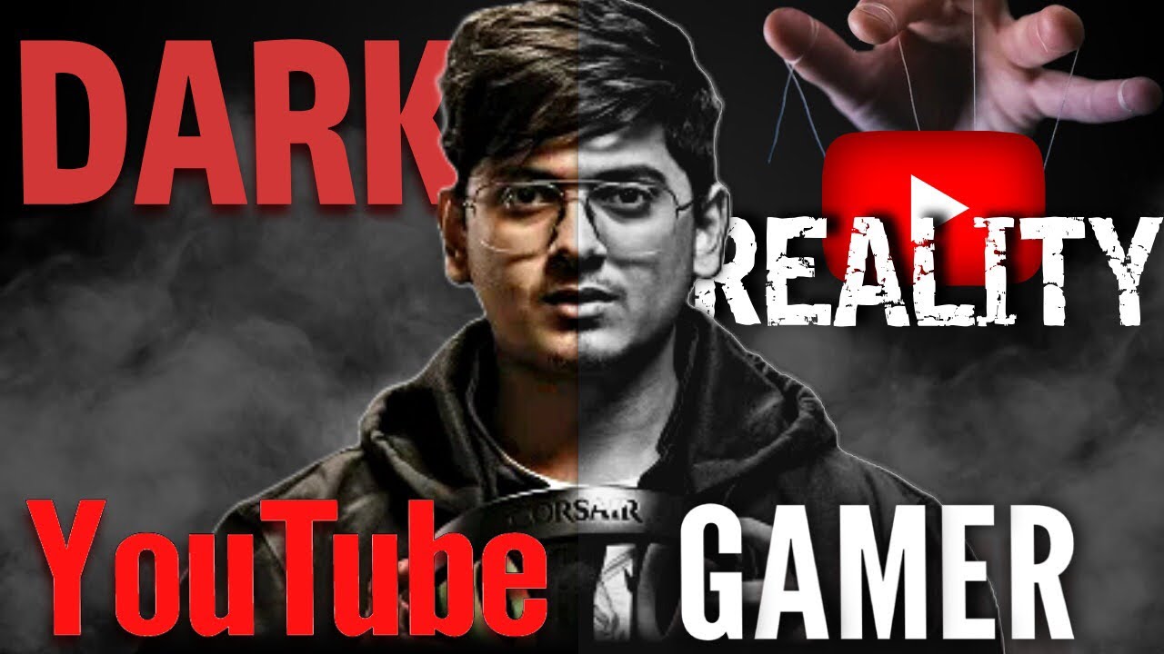 Dark Reality of gaming youtubers - YouTube