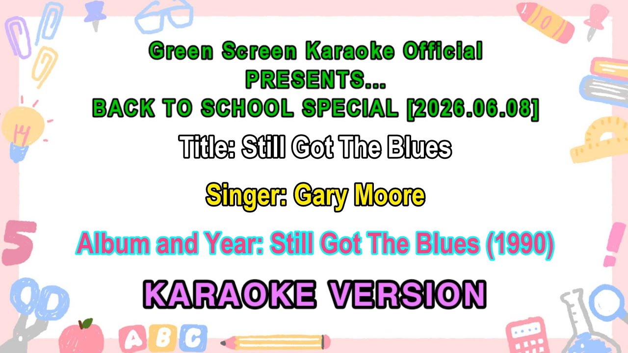 Gary Moore - Still Got The Blues (Green Screen Karaoke) || Minus One ...