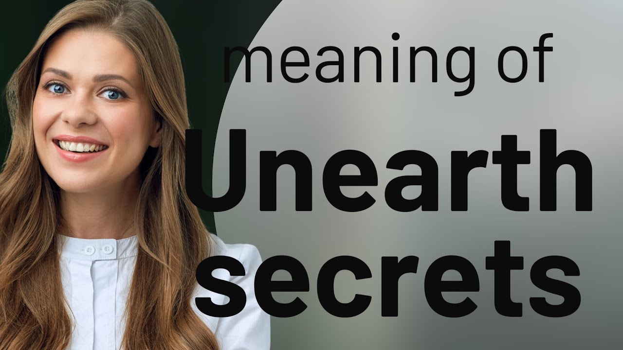 Unearthing Secrets: Discovering the Hidden - YouTube