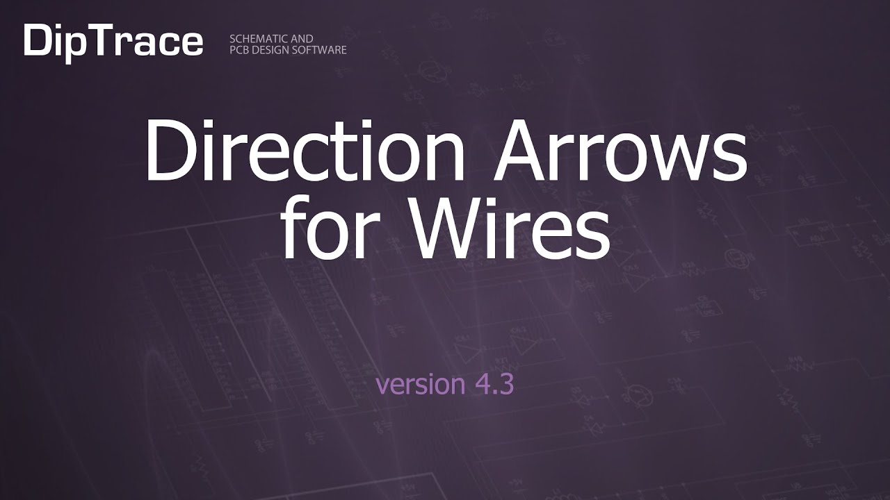 Direction Arrows for Wires. DipTrace Feature Review - YouTube