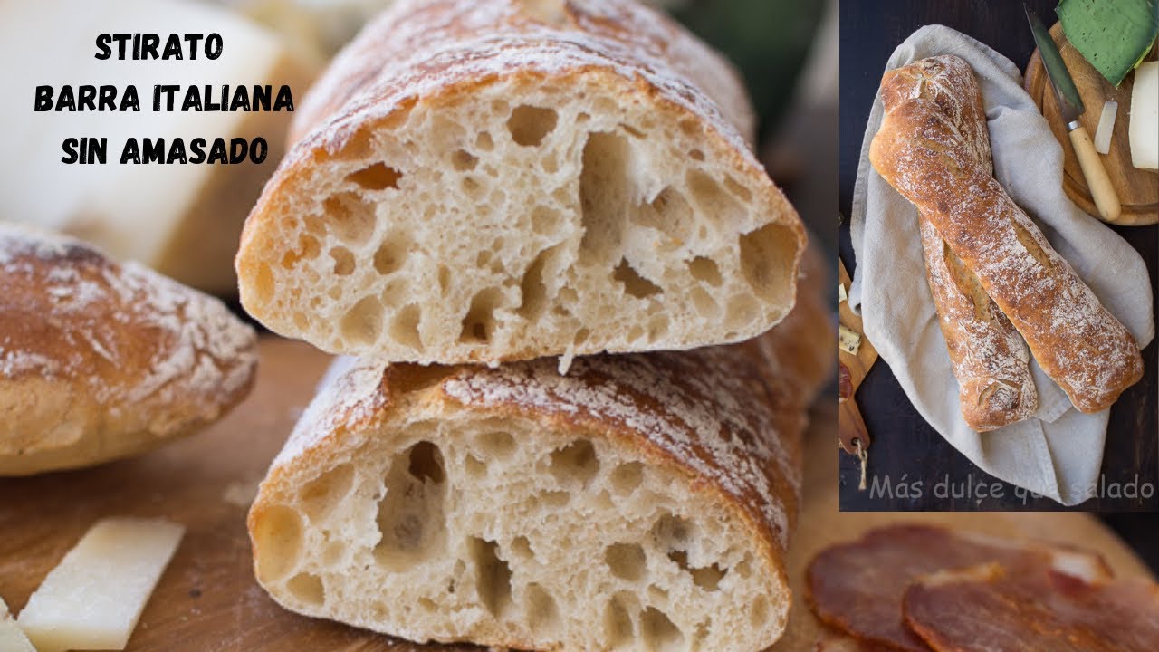 Stirato. Barra italiana sin amasado. Día mundial del pan - YouTube
