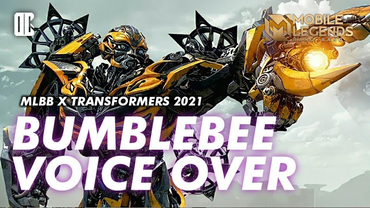 MLBB X TRANSFORMERS - BUMBLEBEE VOICE OVER - YouTube