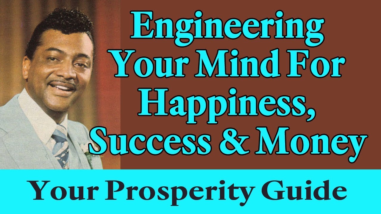 Engineering Your Mind for Happiness, Success and Money: Rev. Ike's ...